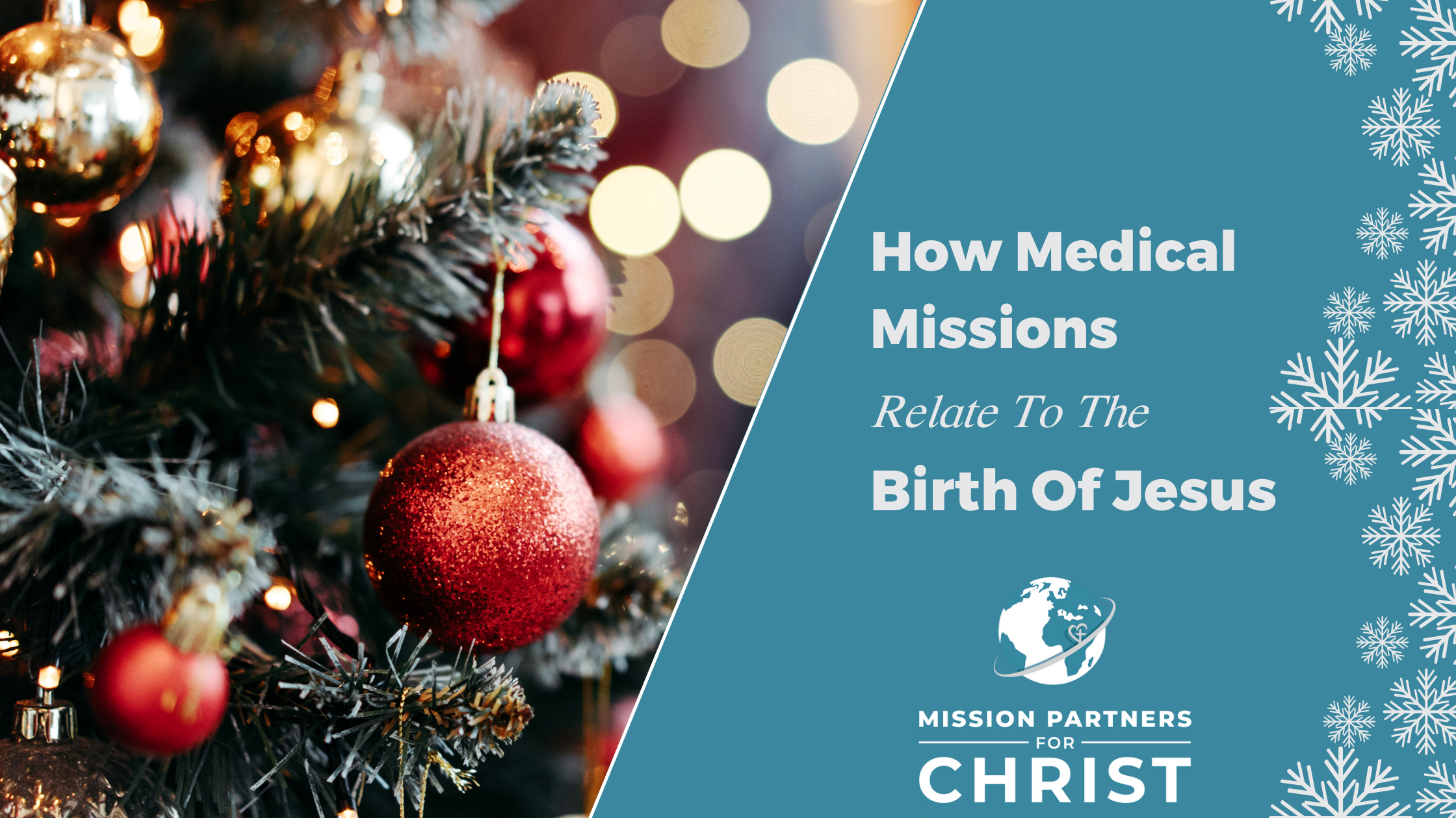 How Medical Missions Relate To The Birth Of Jesus