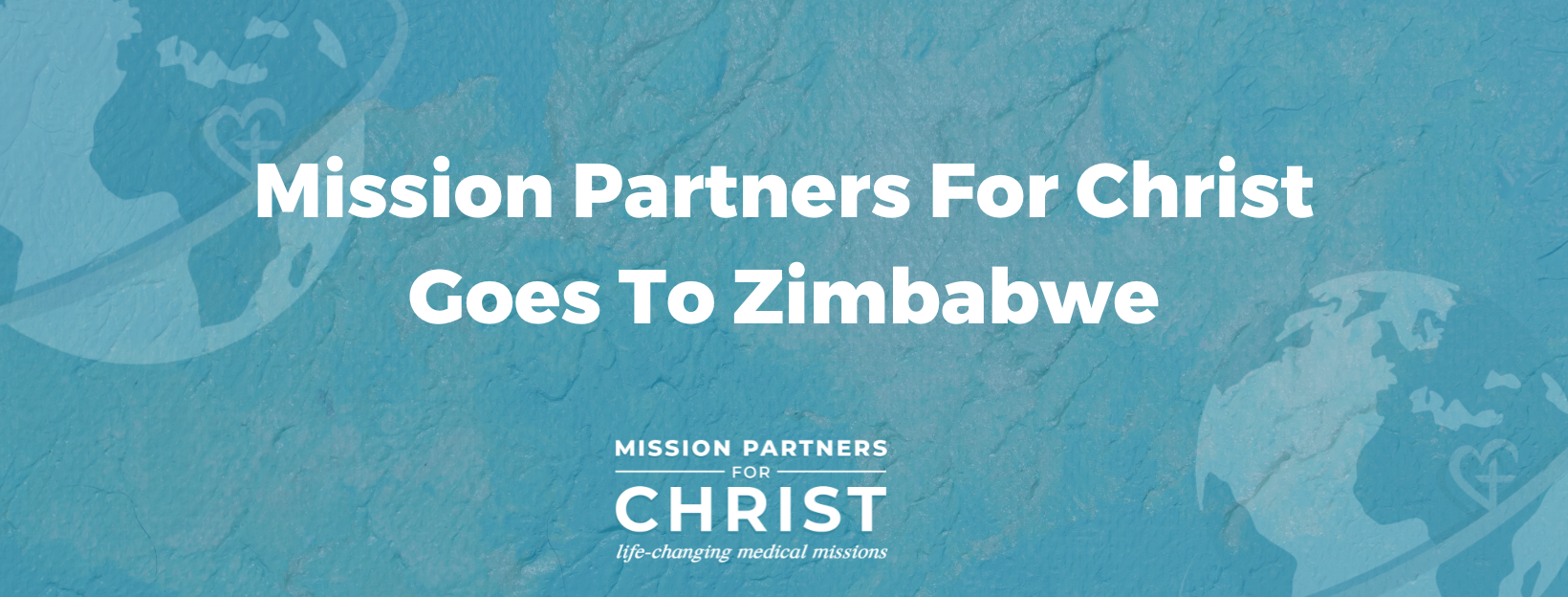 Mission Partners For Christ Goes To Zimbabwe