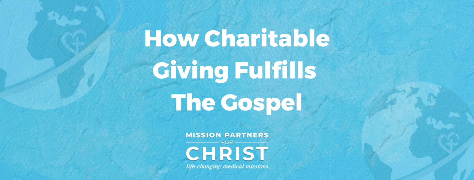 How Charitable Giving Fulfills The Gospel